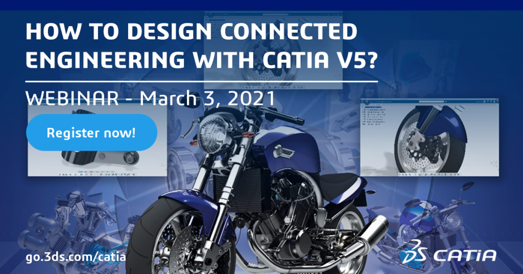 [WEBINAR | LIVE] 3DEXPERIENCE CATIA Connected Engineering | March 3rd ...