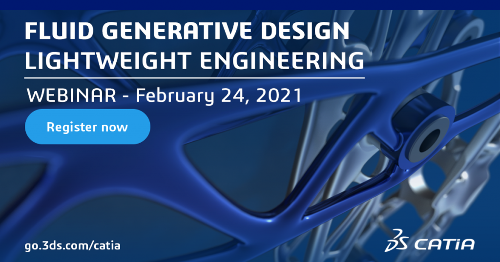 [WEBINAR | LIVE] Lightweight Engineering | Fluid Generative Design, February 24th - Dassault ...