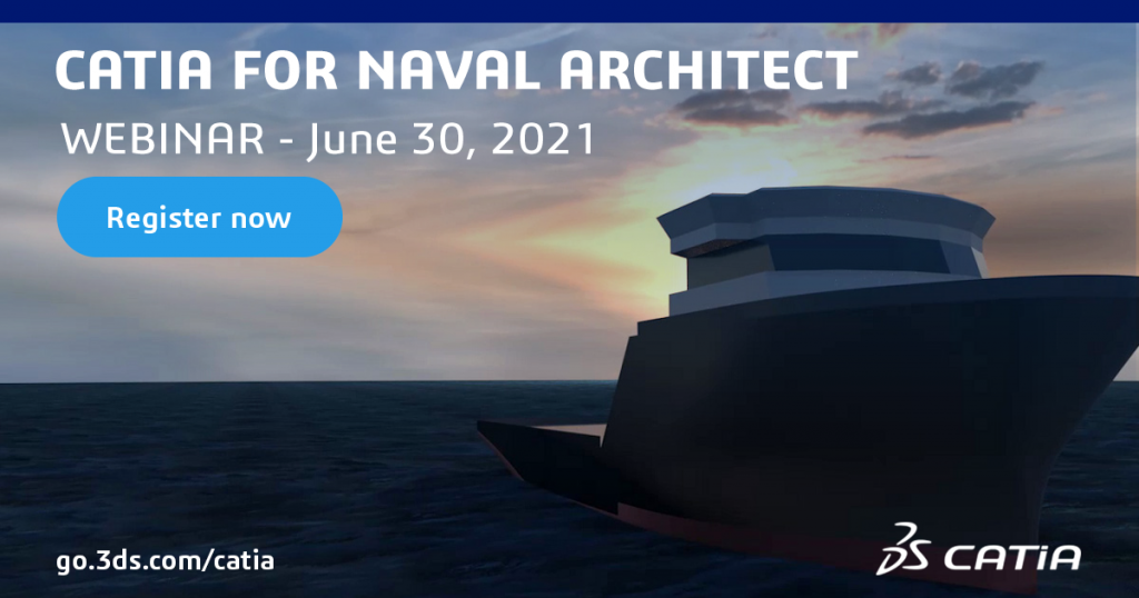 [WEBINAR | Live] CATIA for Naval Architect, June 30th - Dassault ...
