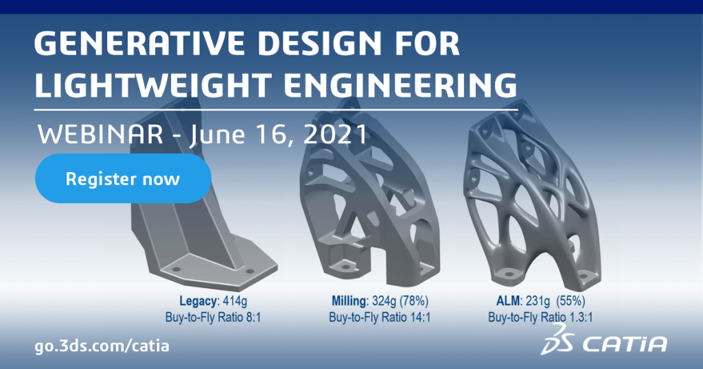 [webinar Live] Generative Design For Lightweight Engineering June 16th Dassault Systèmes Blog